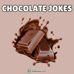 100+ Chocolate Jokes – Sweet Laughs for Every Choco-Lover! - Riddleness