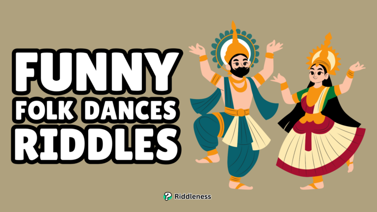 100+ Riddles About Folk Dances (With Answers) - Riddleness