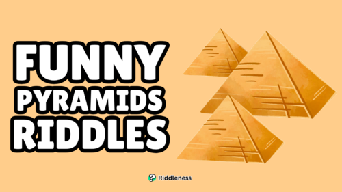 100+ Riddles About The Pyramids (With Answers) - Riddleness