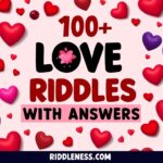 100+ Romantic Love Riddles With Answers - Riddleness