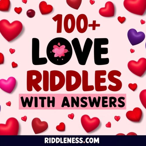 100+ Romantic Love Riddles With Answers - Riddleness