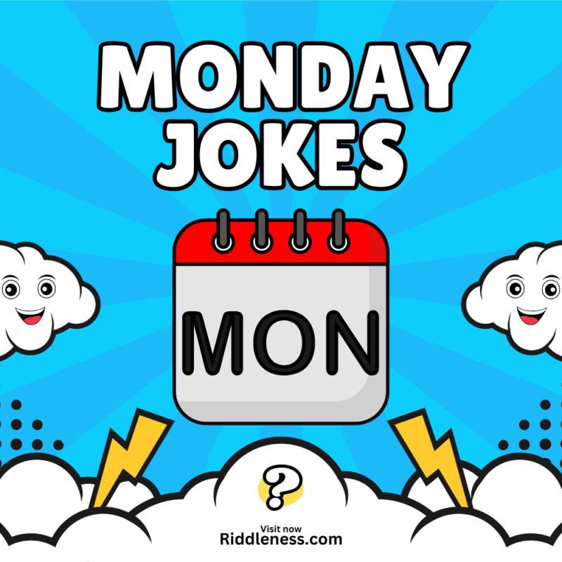 100+ Monday Jokes – Hilarious Gags to Beat the Monday Blues! - Riddleness