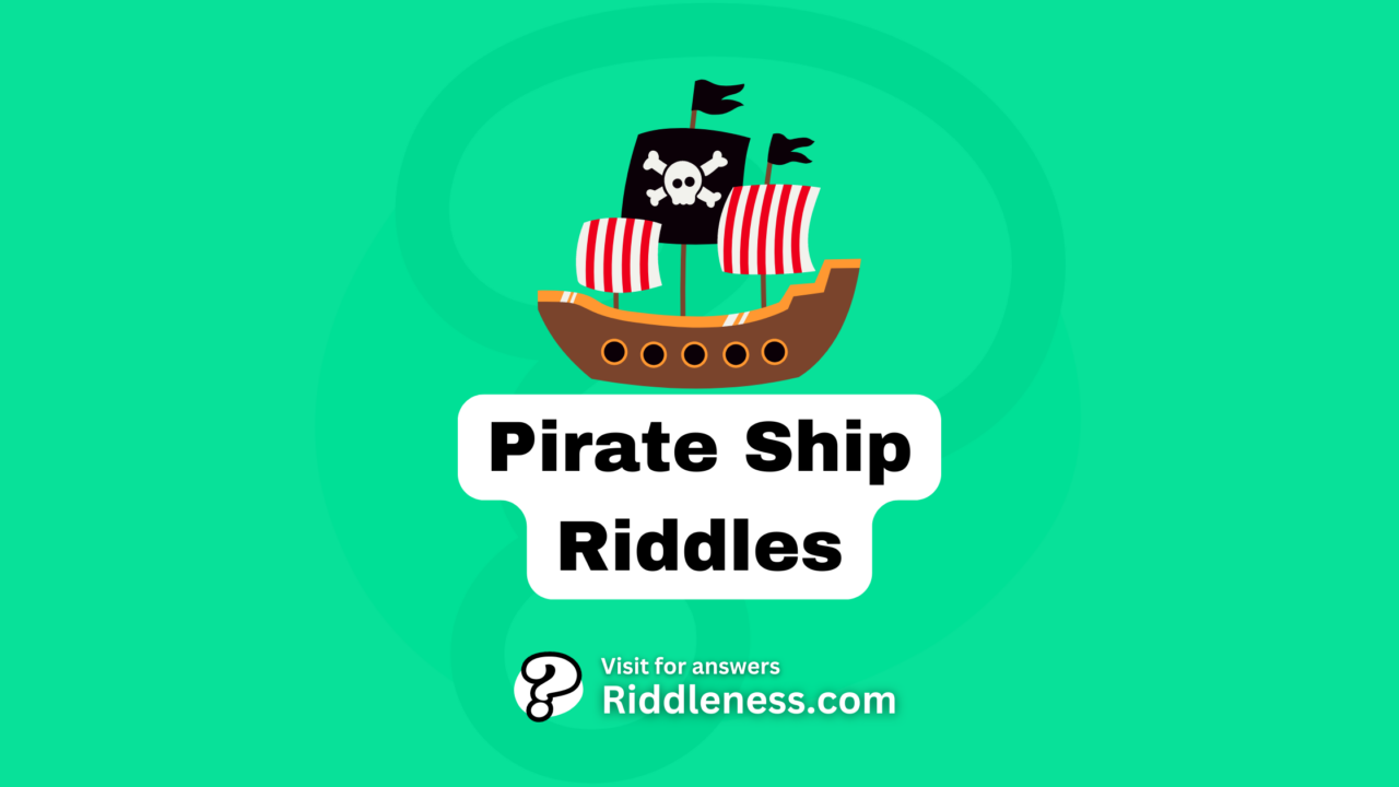 100+ Top Riddles About Pirates With Answers - Riddleness