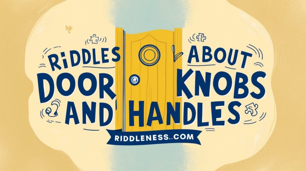 100+ Riddles About Doors With Answers - Riddleness