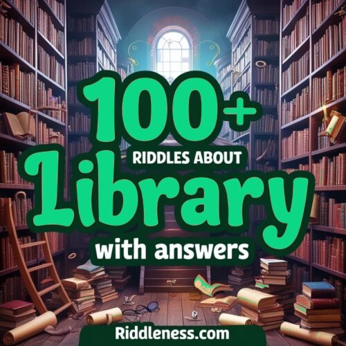 100+ Riddles About Library With Answers - Riddleness