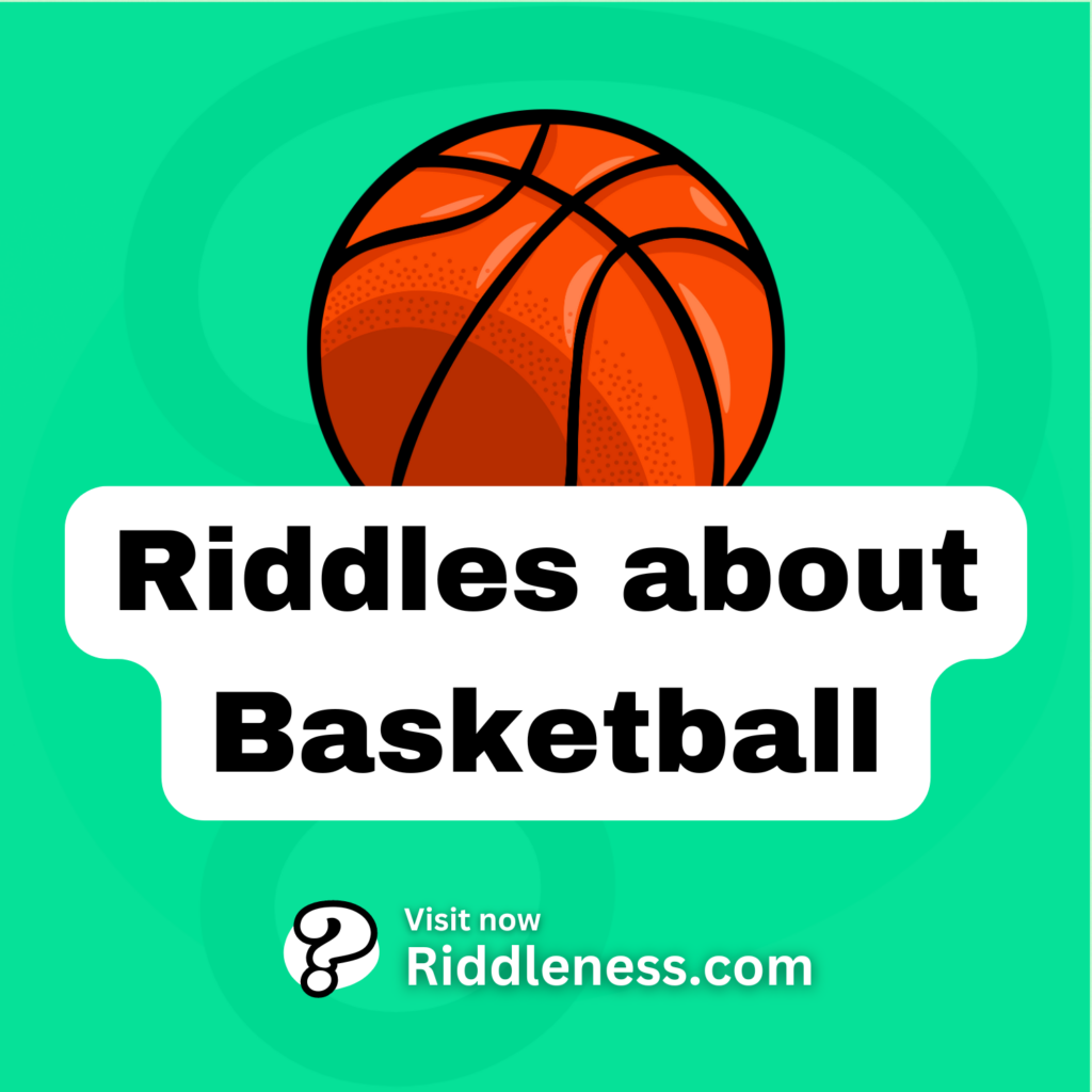 Top Riddles About Basketball (With Answers) - Riddleness