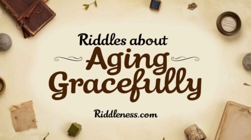 72+ Riddles About Age With Answers - Riddleness